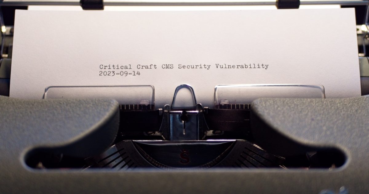 Critical Craft CMS Security Vulnerability Critical Craft CMS Security Vulnerability